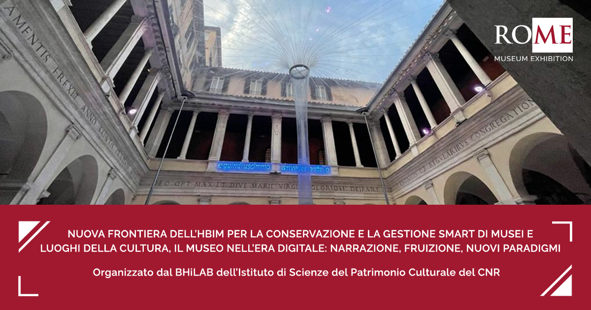 Il CNR ISPC alla RO.ME – Museum Exhibition presenta la nuova frontiera ...